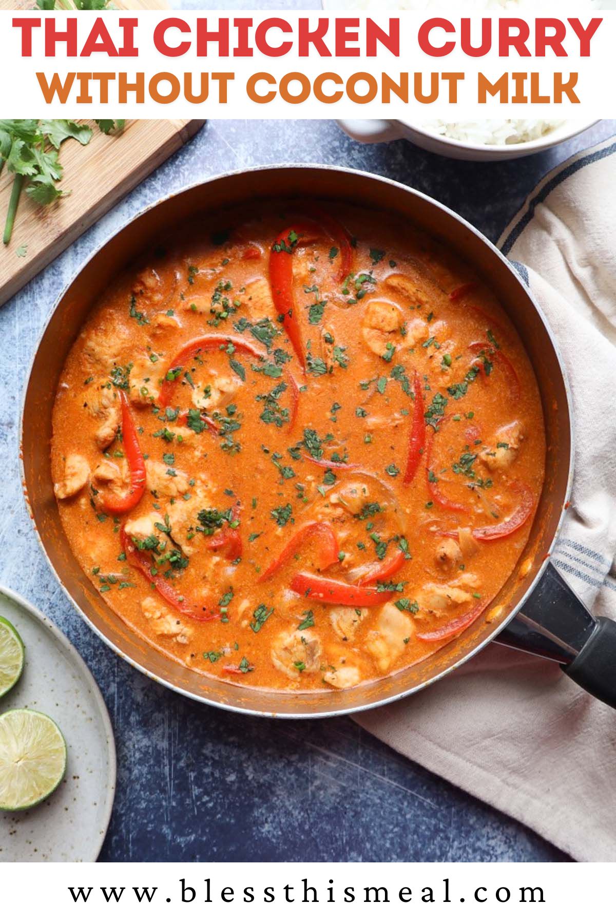 Thai Chicken Curry Without Coconut Milk - Bless This Meal